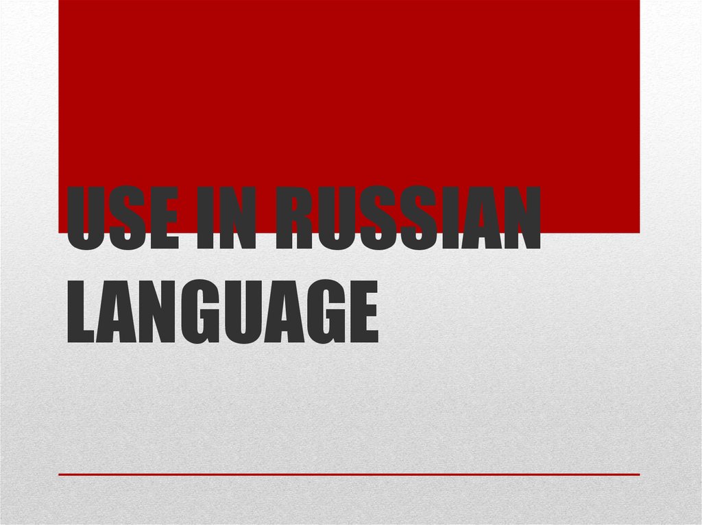 Use In Russian Language 