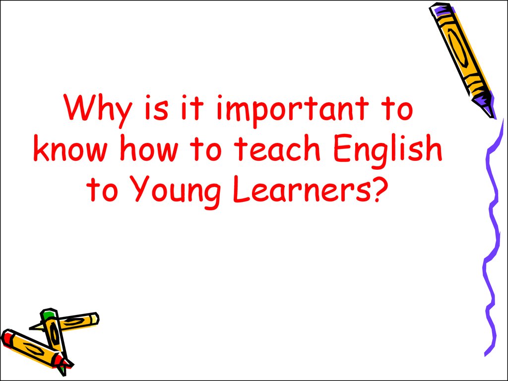 Teaching English To Young Learners Teyl 