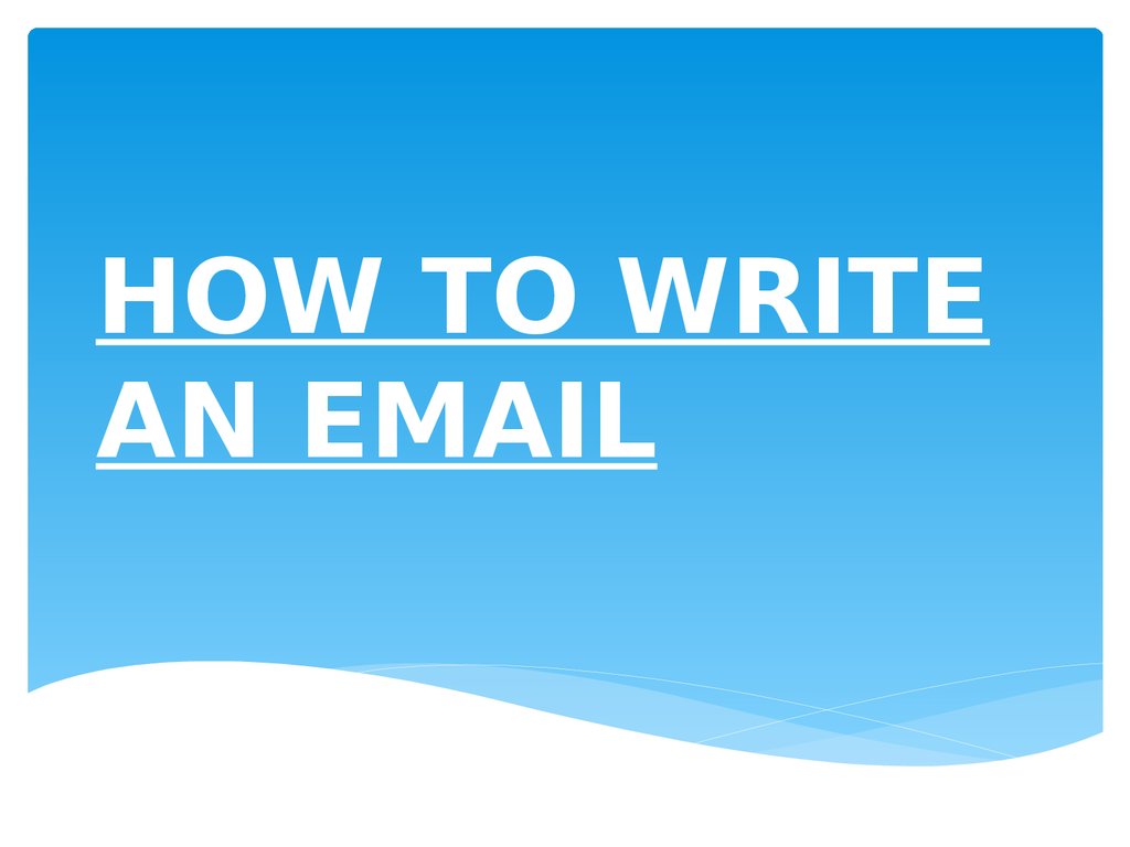 How To Write An Email Online Presentation