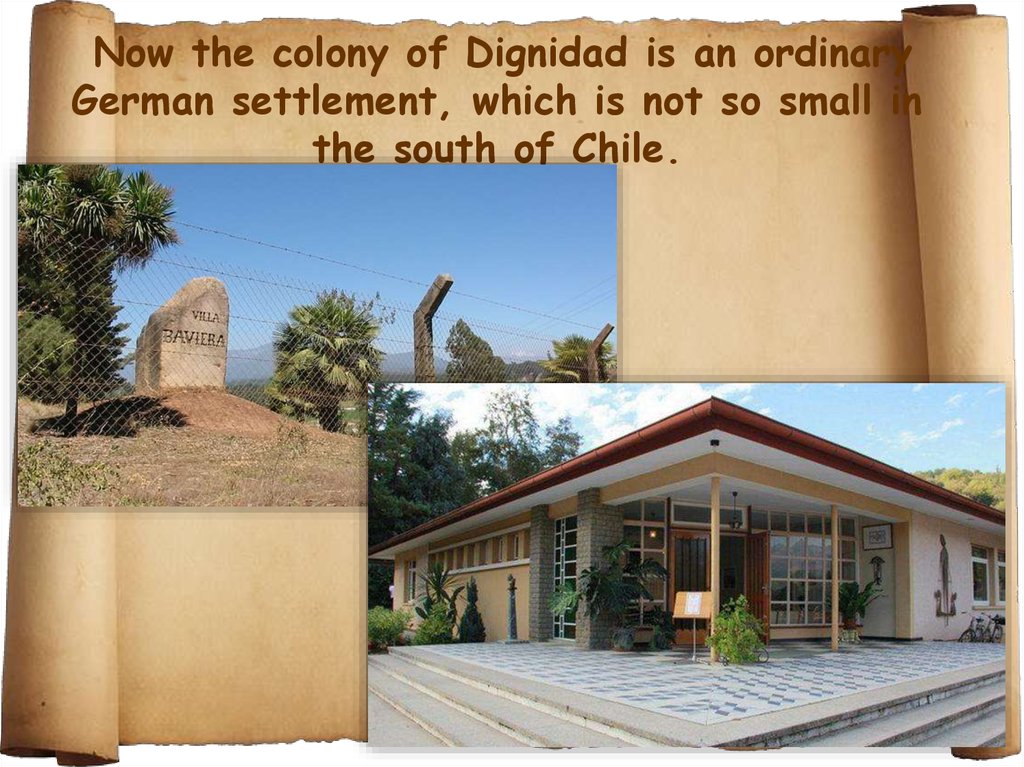 Colony of Dignidad - презентация онлайн