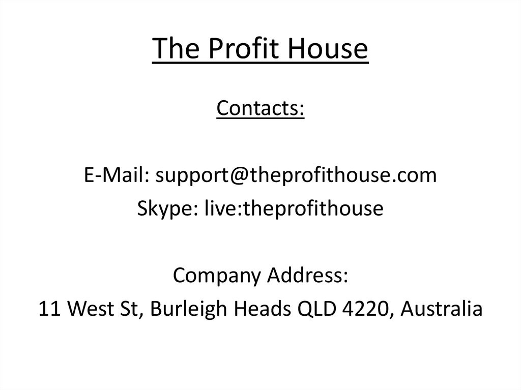 The Profit House - презентация онлайн